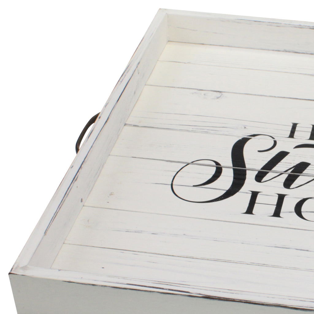 "Home Sweet Home" Wood Serving Tray with Metal Handles | Stonebriar ...